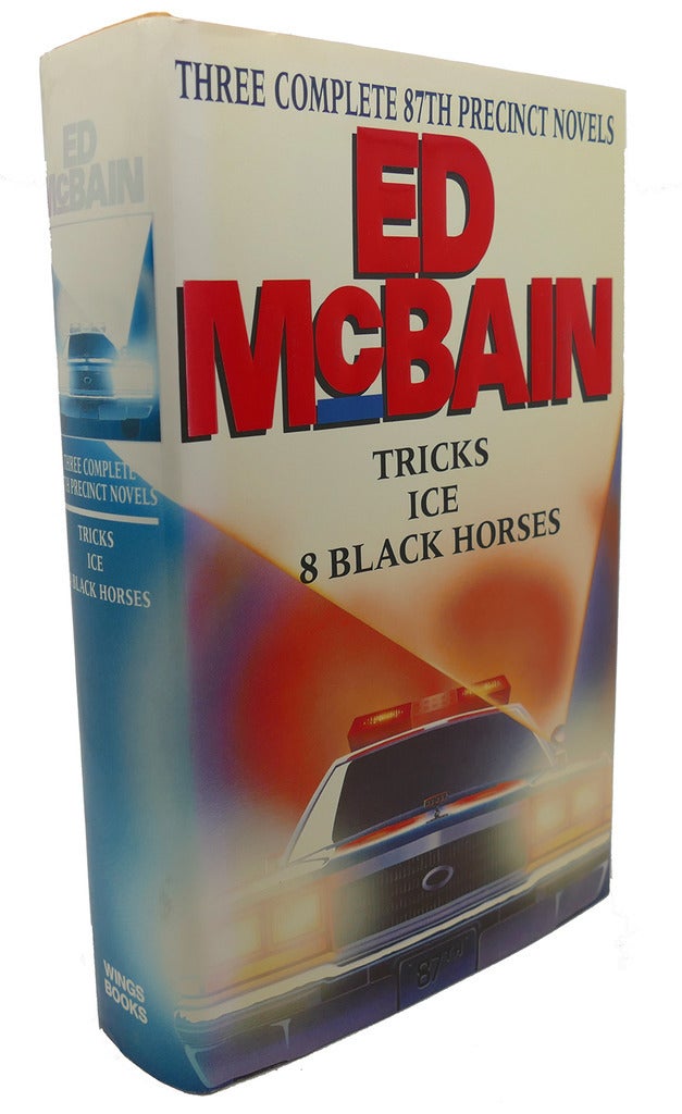 THREE COMPLETE 87TH PRECINCT NOVELS : Tricks, Ice, 8 Black Horses | Ed ...