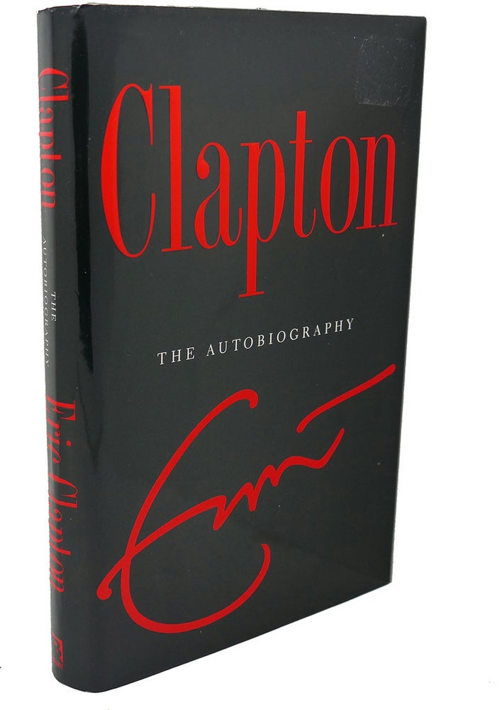 CLAPTON The Autobiography Eric Clapton First Edition First Printing clapton-the-autobiography-eric-clapton-first-edition-first-printing