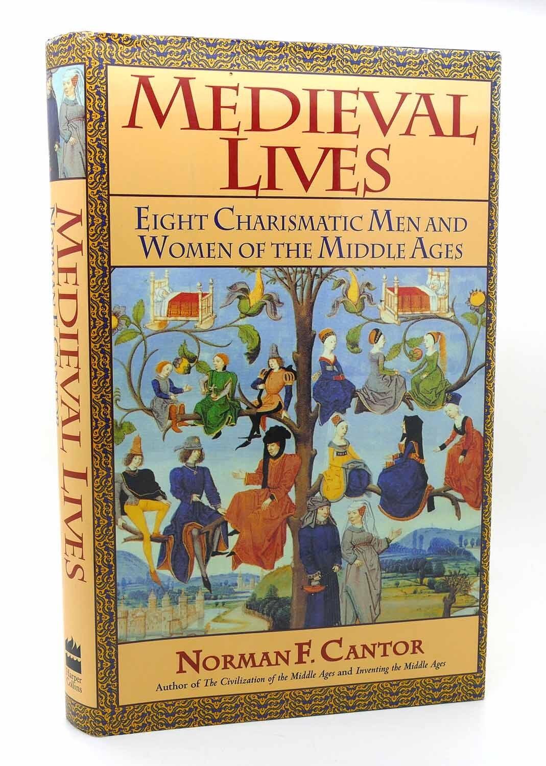 MEDIEVAL LIVES Eight Charismatic Men and Women of the Middle Ages ...