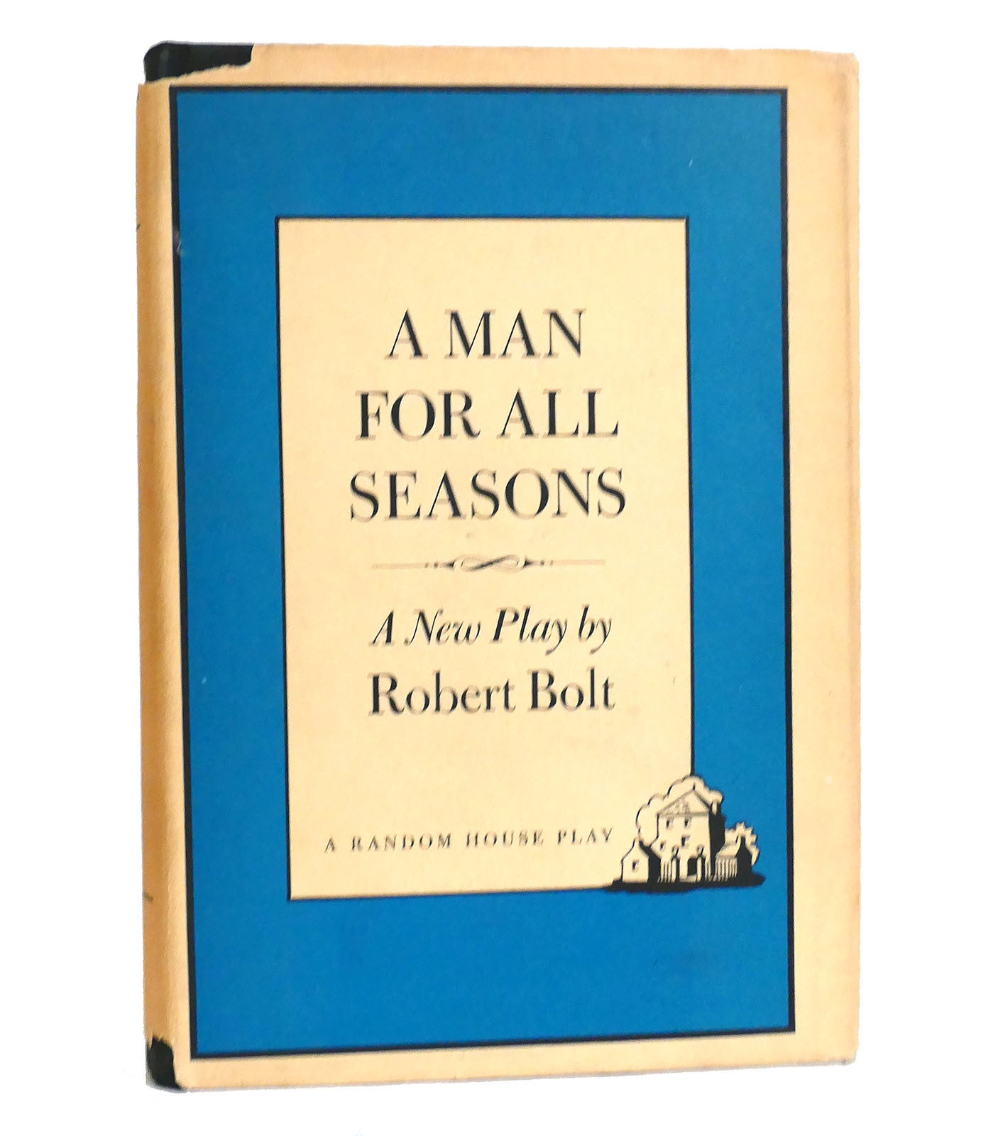 A MAN FOR ALL SEASONS | Robert Bolt | Ninth Printing