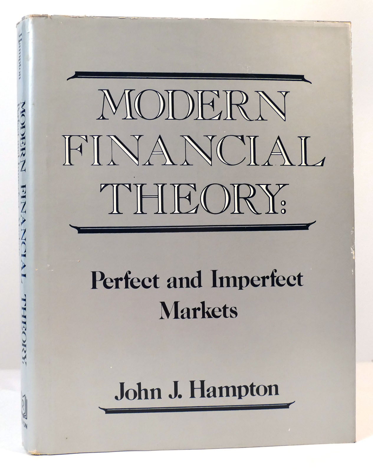 MODERN FINANCIAL THEORY | John J. Hampton | First Edition; First Printing