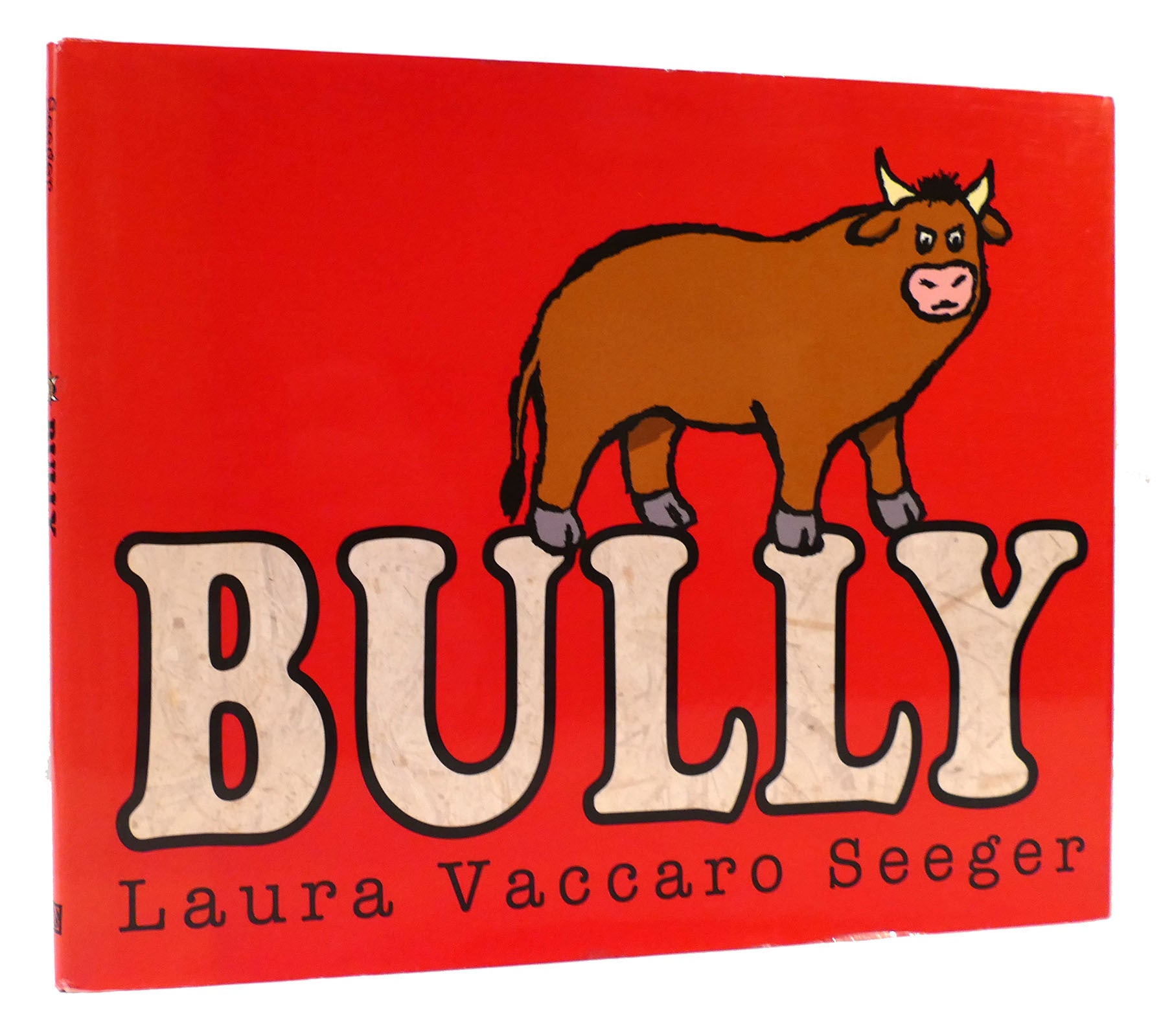 BULLY | Laura Vaccaro Seeger | First Edition; First Printing