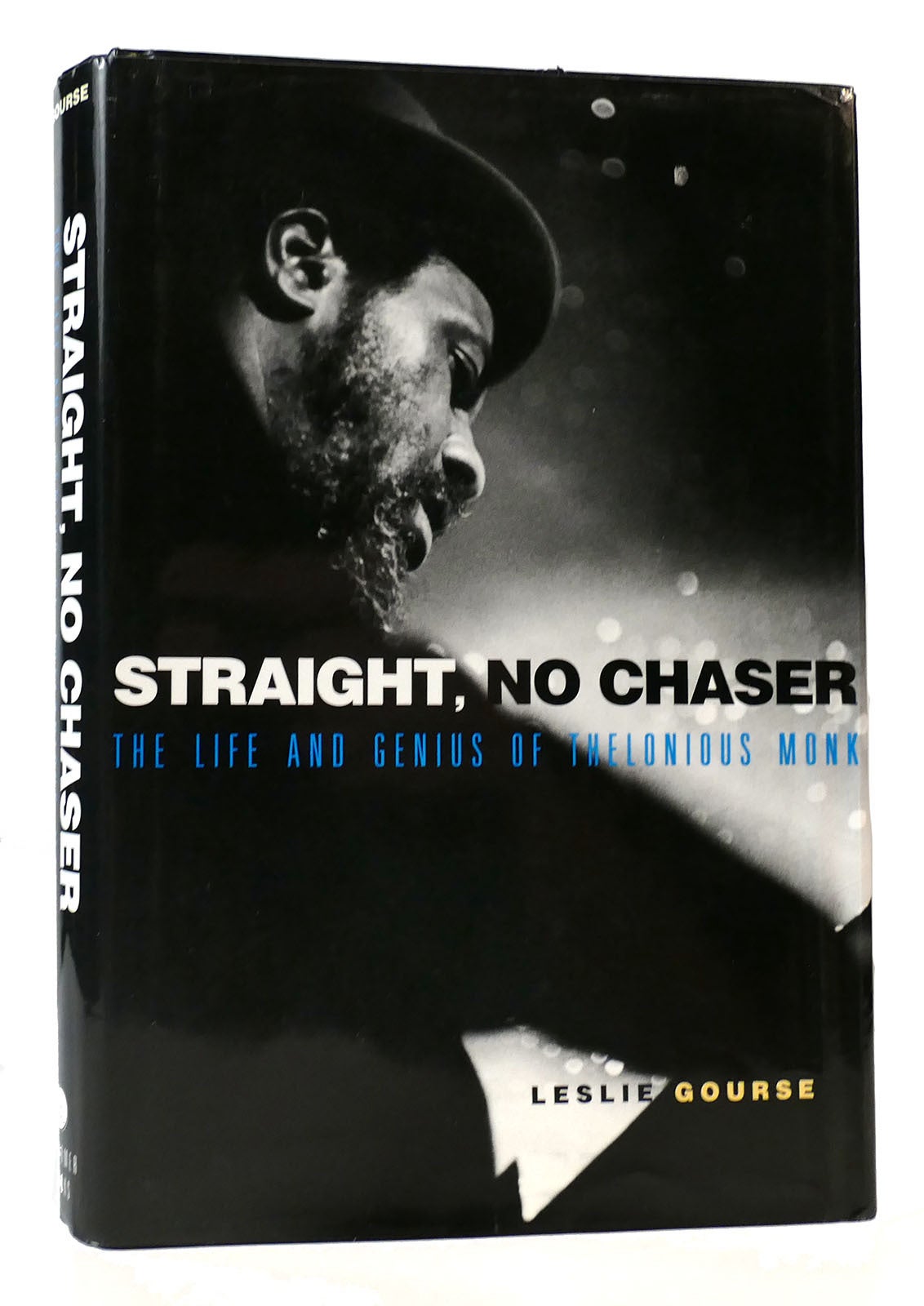 STRAIGHT, NO CHASER The Life and Genius of Thelonious Monk | Leslie ...