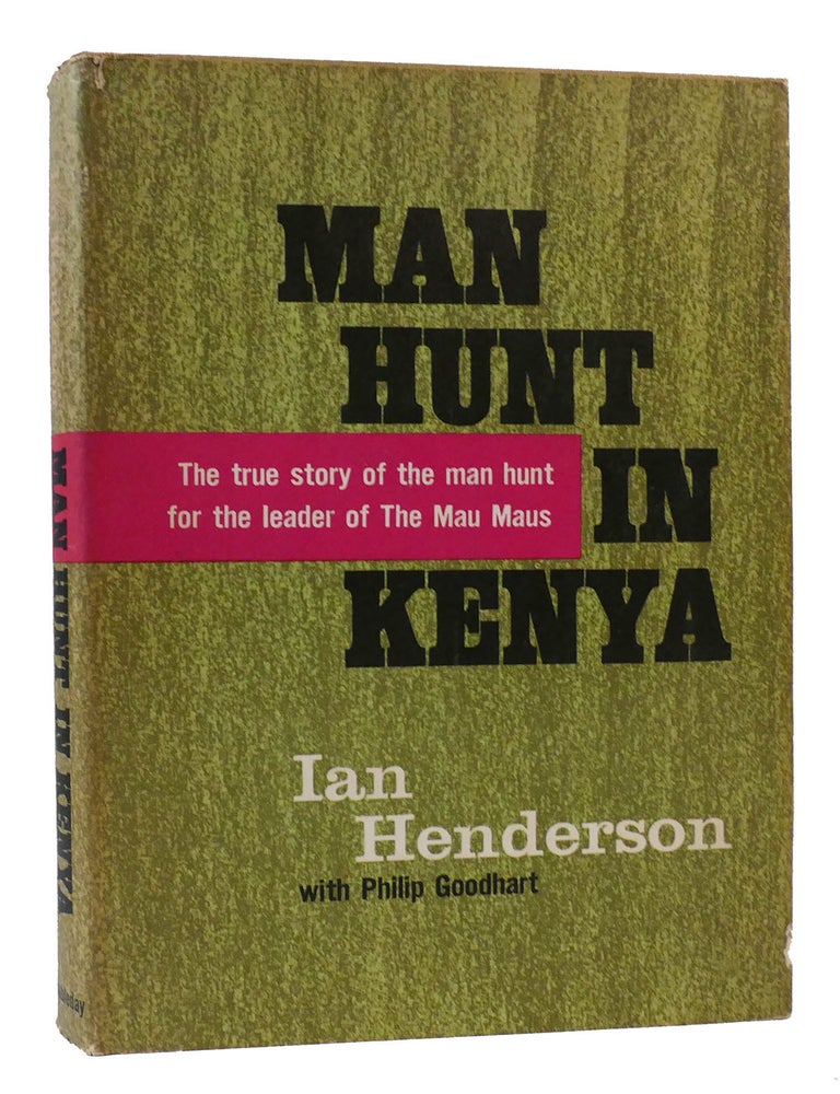 MAN HUNT IN KENYA The True Story of the Man Hunt for the Leader of the ...