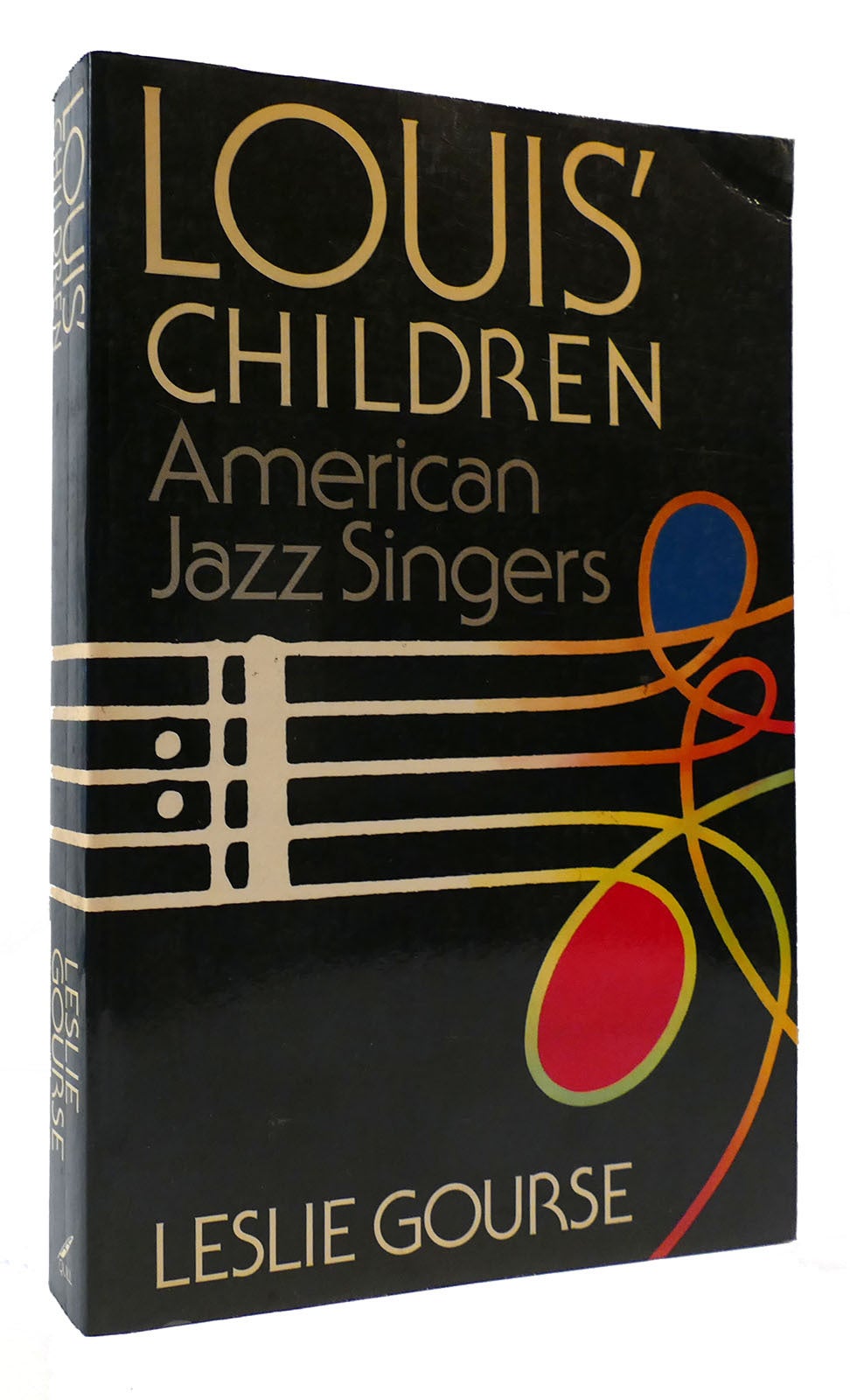 LOUIS' CHILDREN American Jazz Singers | Leslie Gourse | First Edition ...