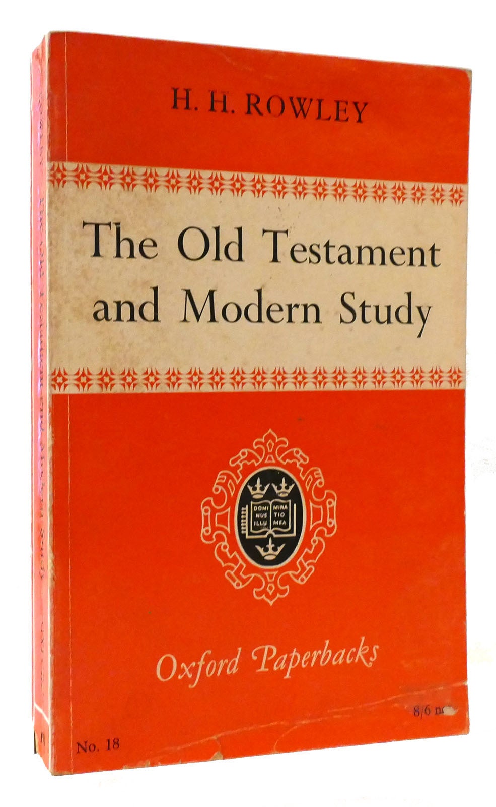 THE OLD TESTAMENT AND MODERN STUDY | H. H. Rowley | First Edition Thus ...