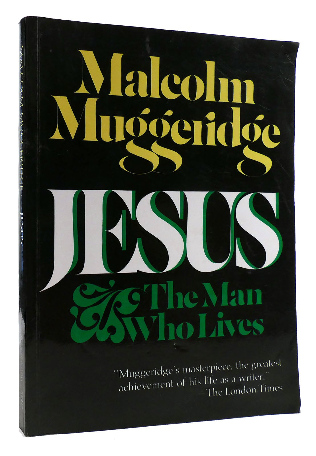 JESUS The Man Who Lives | Malcolm Muggeridge | First Paperback Edition ...
