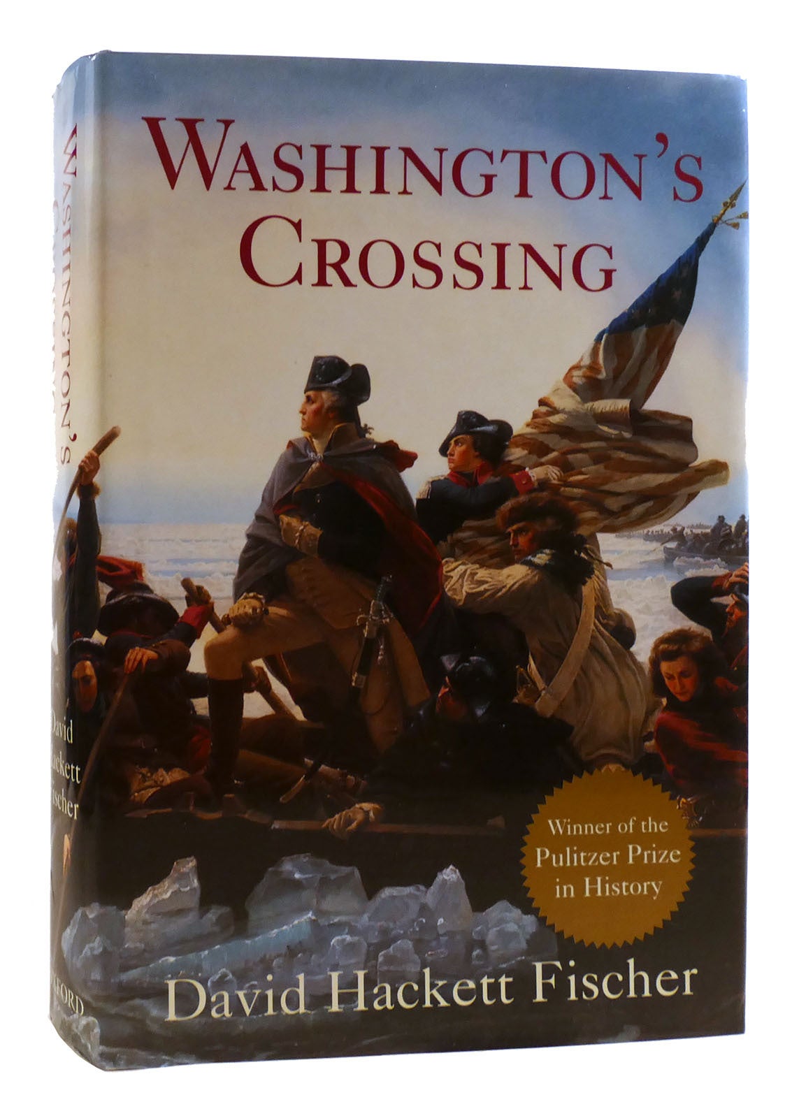 WASHINGTON'S CROSSING | David Hackett Fischer | First Edition; Seventh ...