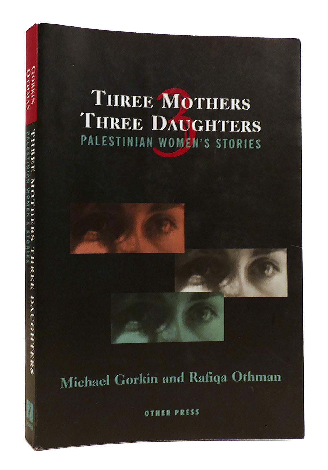 THREE MOTHERS THREE DAUGHTERS | Rafiqa Othman Michael Gorkin | First ...