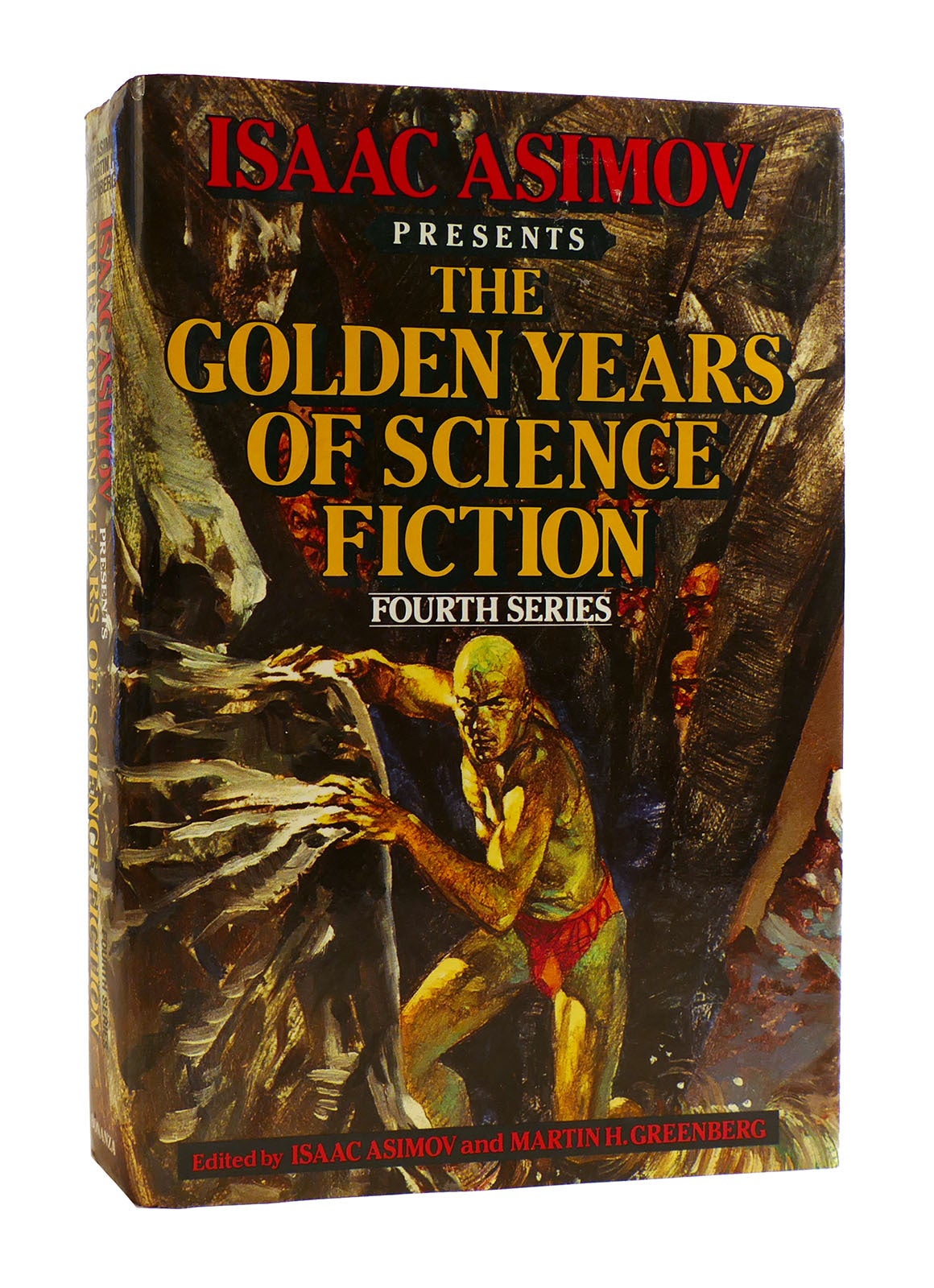 THE GOLDEN YEARS OF SCIENCE FICTION Fourth Series | Isaac Asimov
