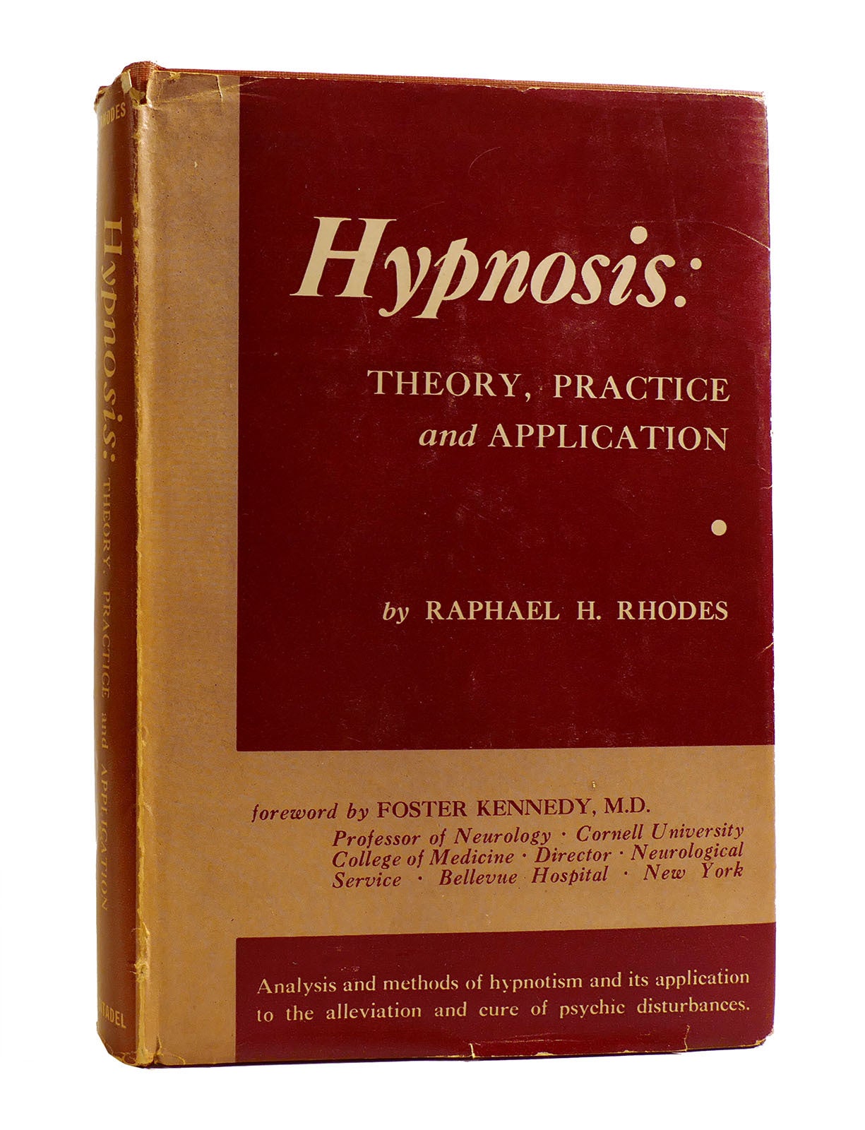 HYPNOSIS: THEORY, PRACTICE AND APPLICATION | Raphael H. Rhodes | First ...