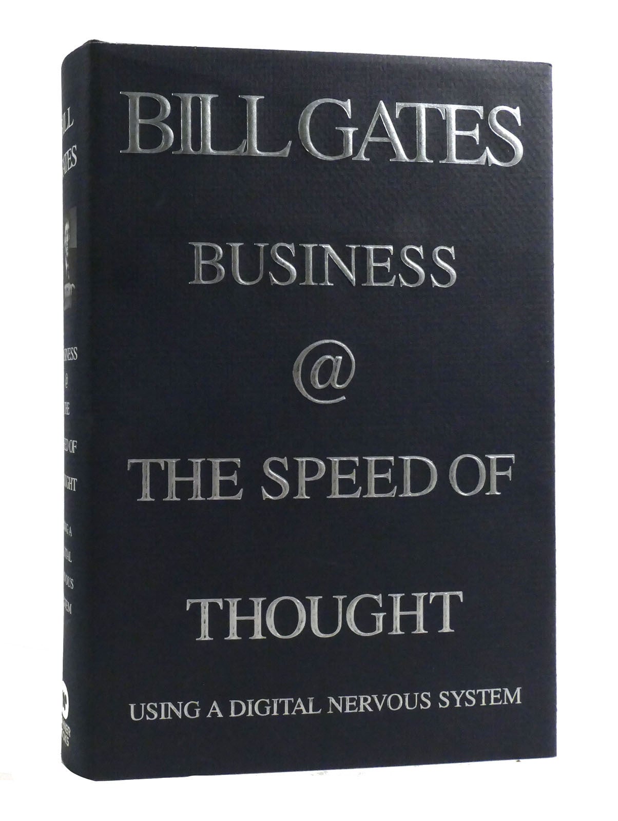 BUSINESS @ THE SPEED OF THOUGHT Using a Digital Nervous System | Bill ...