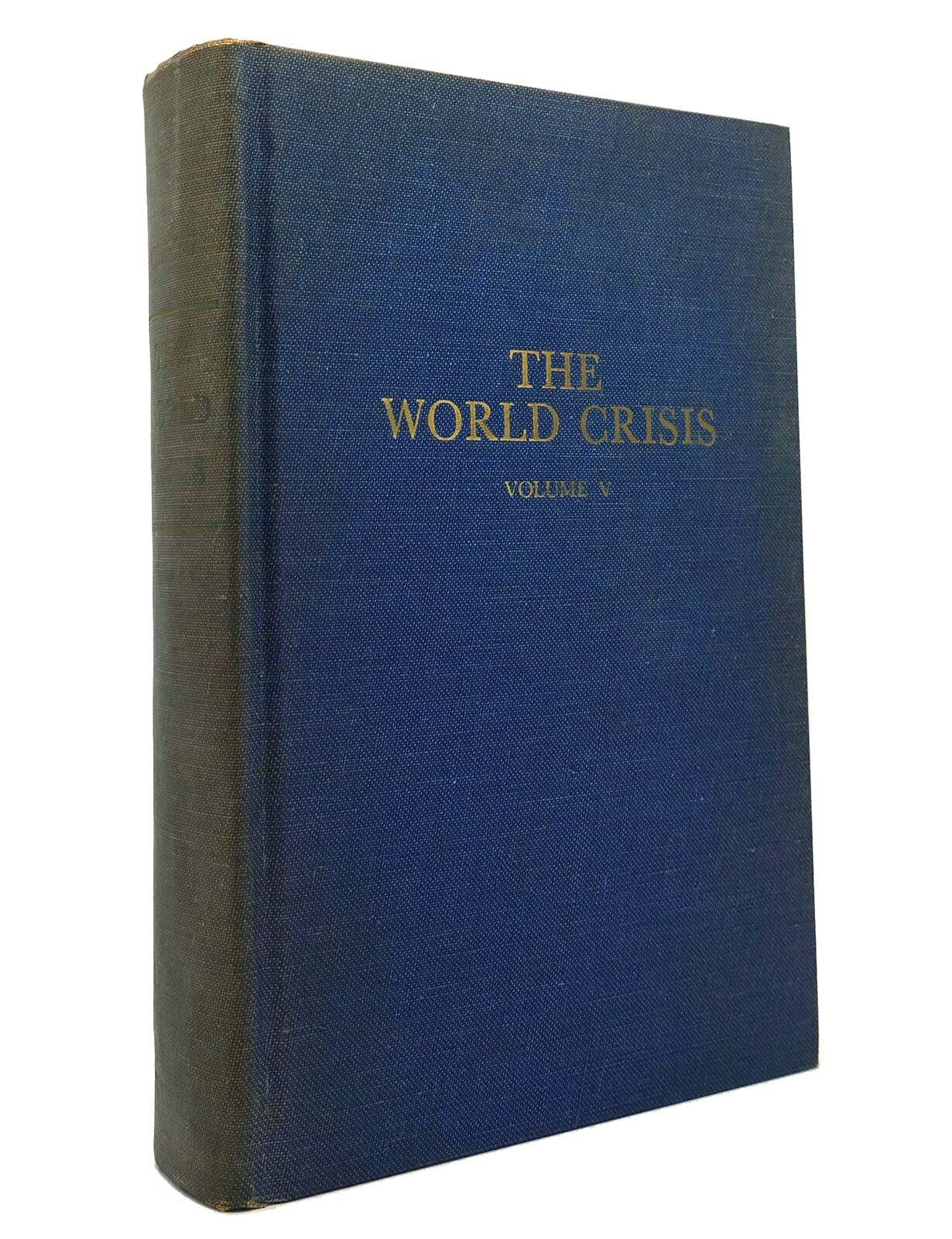 THE WORLD CRISIS VOL. VI The Aftermath Renewal | Winston S. Churchill ...