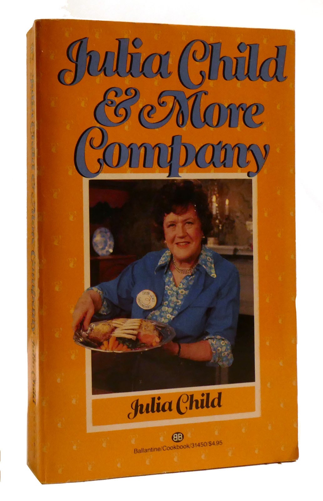 JULIA CHILD & MORE COMPANY | Julia Child | First Edition Thus; First ...