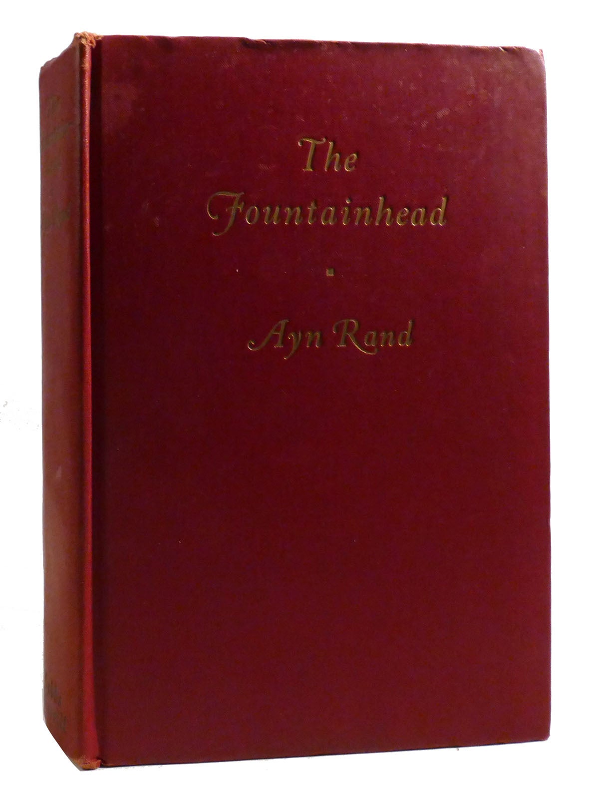 THE FOUNTAINHEAD | Ayn Rand | First Edition; First Printing