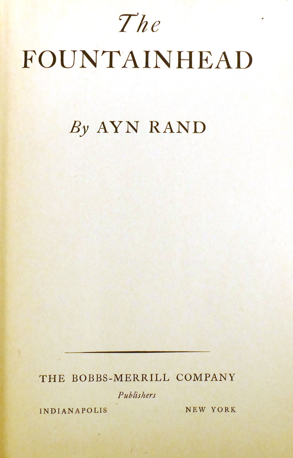 THE FOUNTAINHEAD | Ayn Rand | First Edition; First Printing