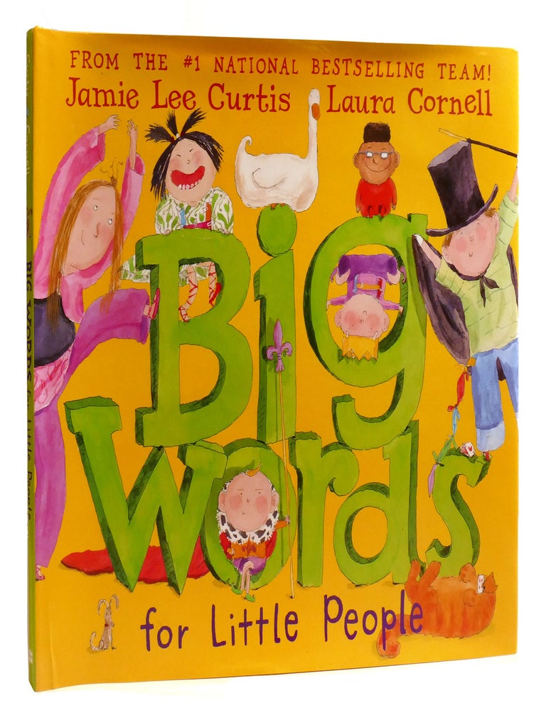 BIG WORDS FOR LITTLE PEOPLE | Laura Cornell Jamie Lee Curtis | First ...
