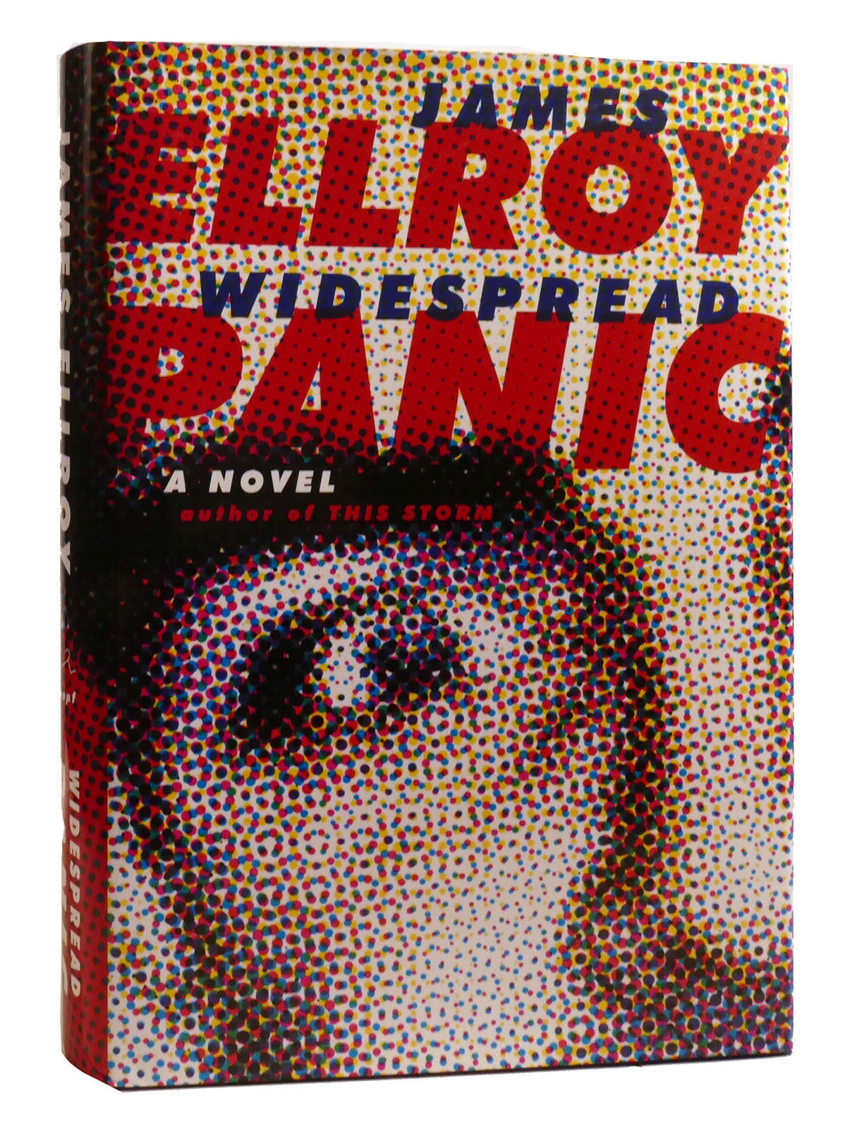 WIDESPREAD PANIC | James Ellroy | First Edition; First Printing