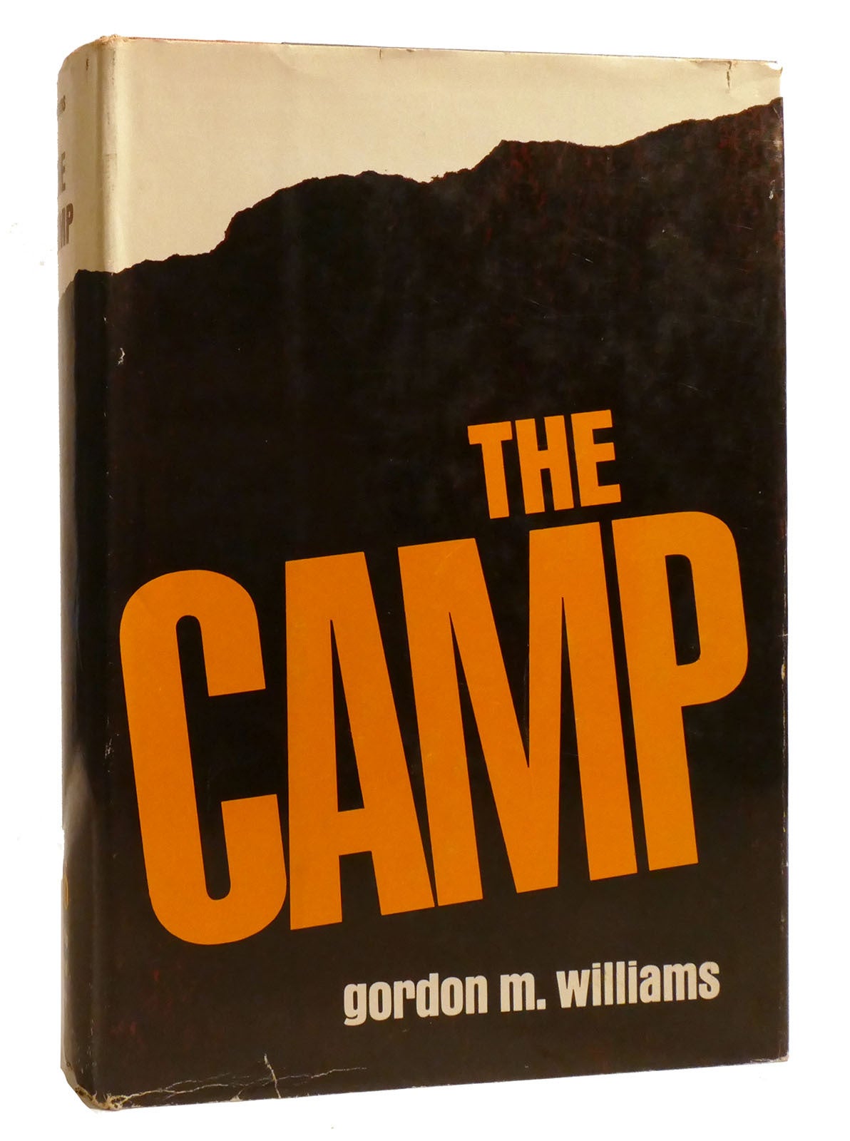 THE CAMP | Gordon M. Williams | First Edition; First Printing