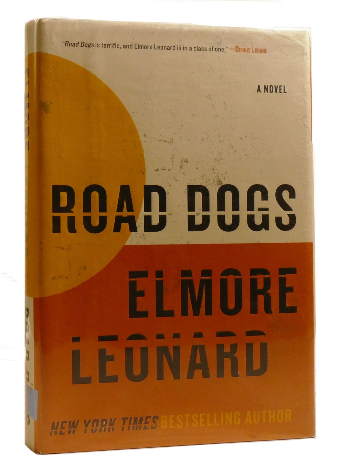 ROAD DOGS | Elmore Leonard | First Edition; Fifth Printing