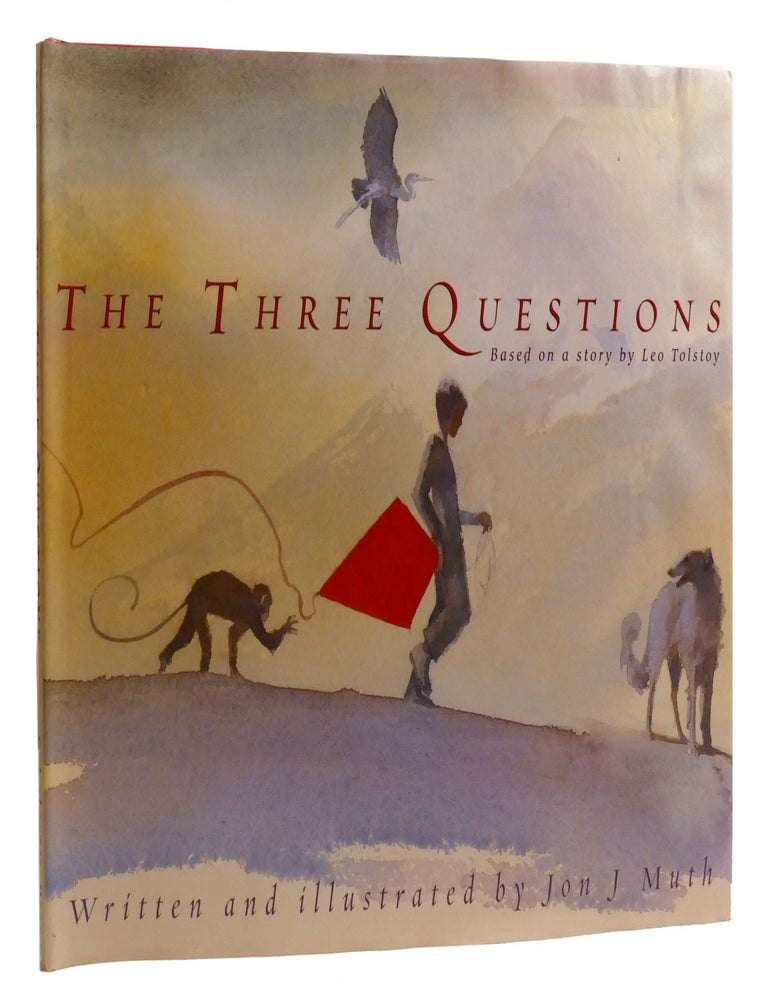 THE THREE QUESTIONS | John J. Muth | First Edition; Sixth Printing