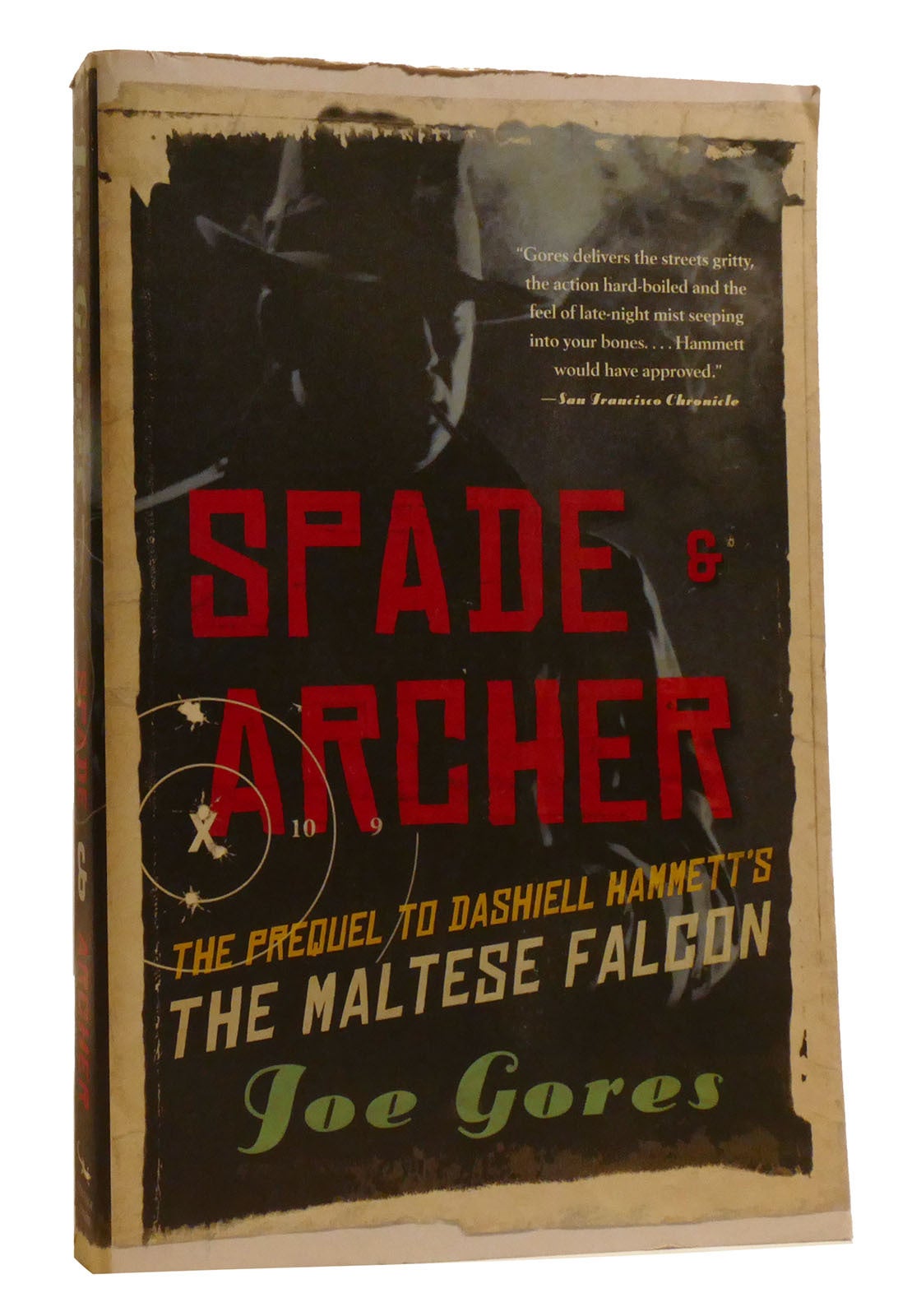 SPADE & ARCHER The Prequel to Dashiell Hammett's the Maltese Falcon ...