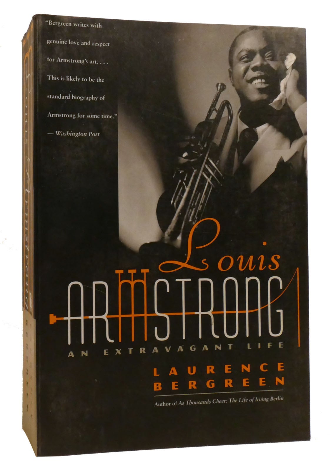 LOUIS ARMSTRONG An Extravagant Life | Laurence Bergreen | First Edition ...
