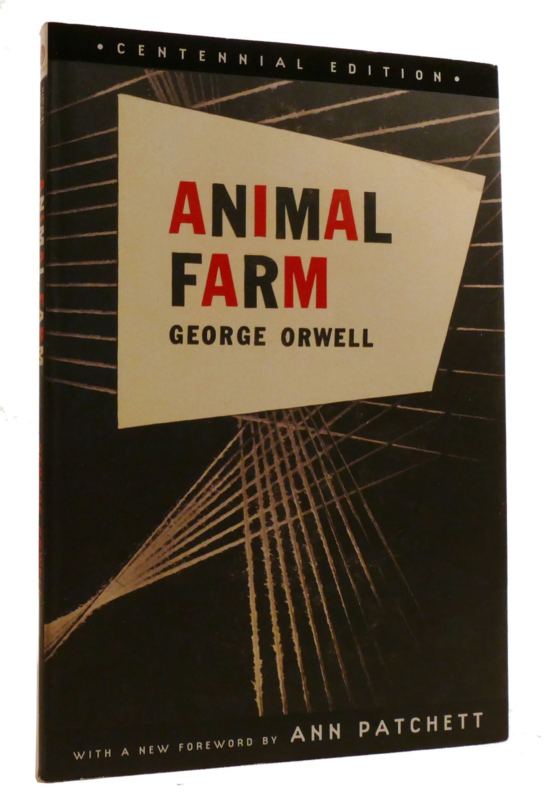 ANIMAL FARM | George Orwell | Centennial Edition; Thirteenth Printing