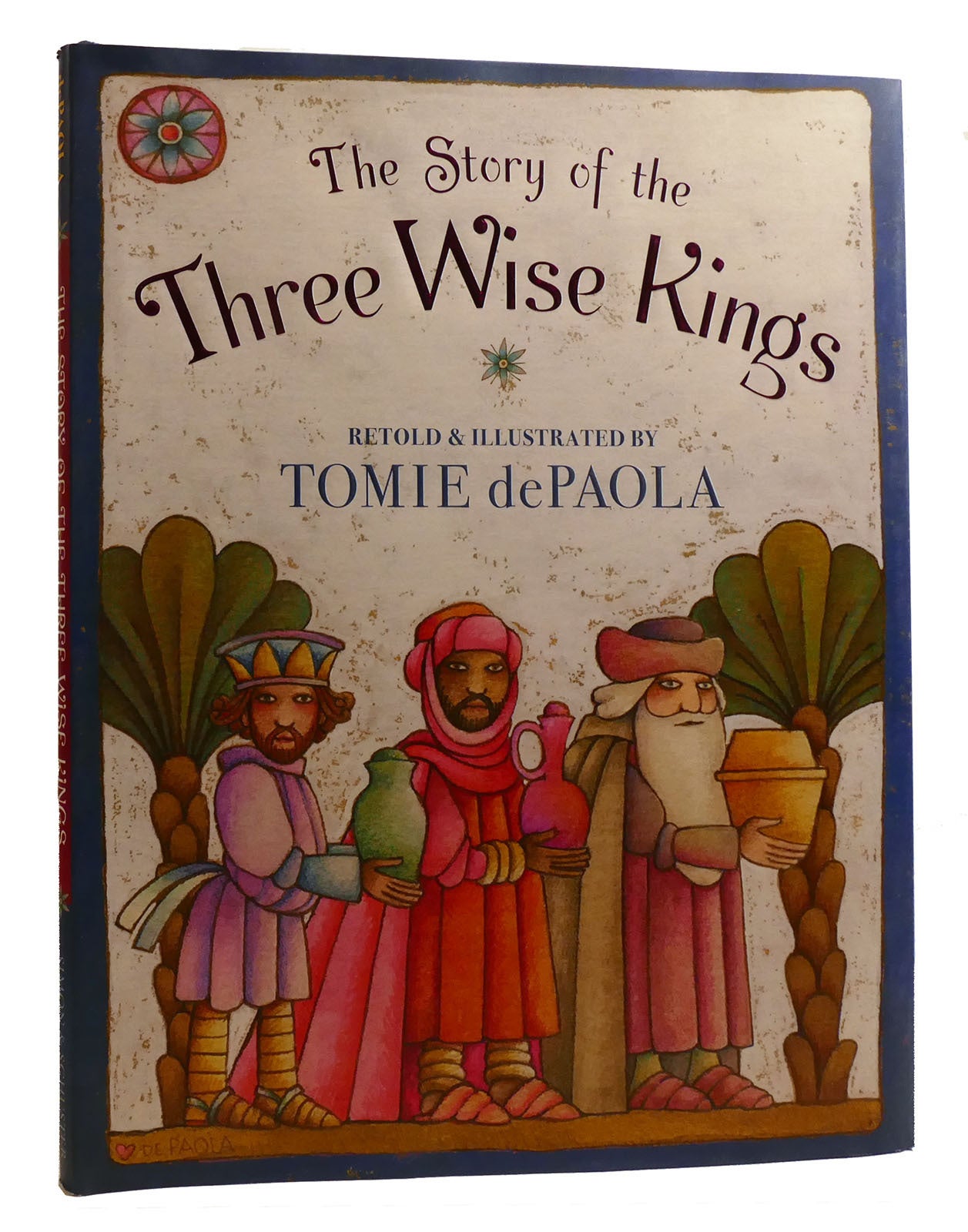 THE STORY OF THE THREE WISE KINGS | Tomie Depaola | First Edition Thus ...