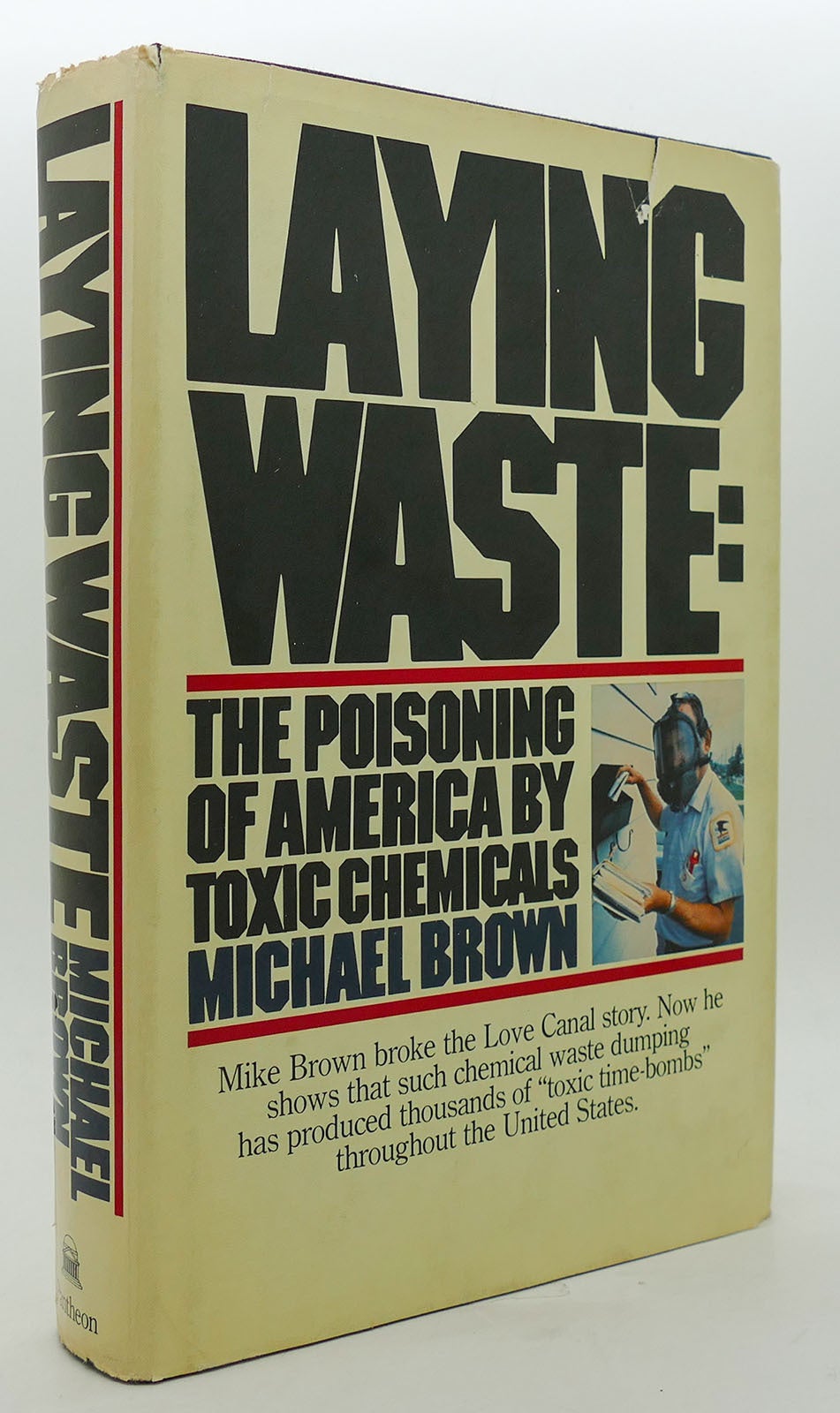 LAYING WASTE The Poisoning of America by Toxic Chemicals | Michael ...