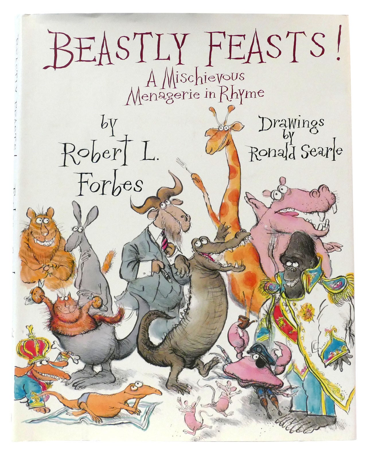 BEASTLY FEASTS! | Robert Forbes | First Edition; First Printing