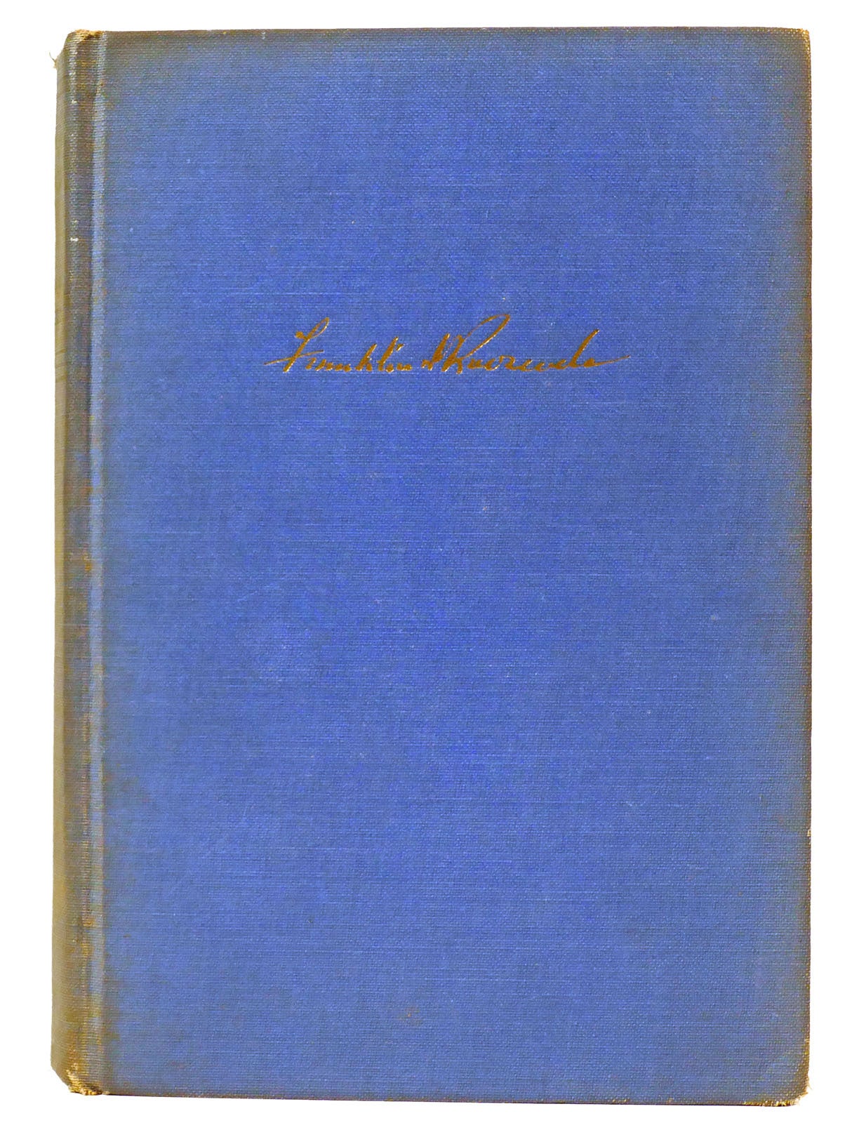 LOOKING FORWARD | Franklin D. Roosevelt | First Edition; Third Printing