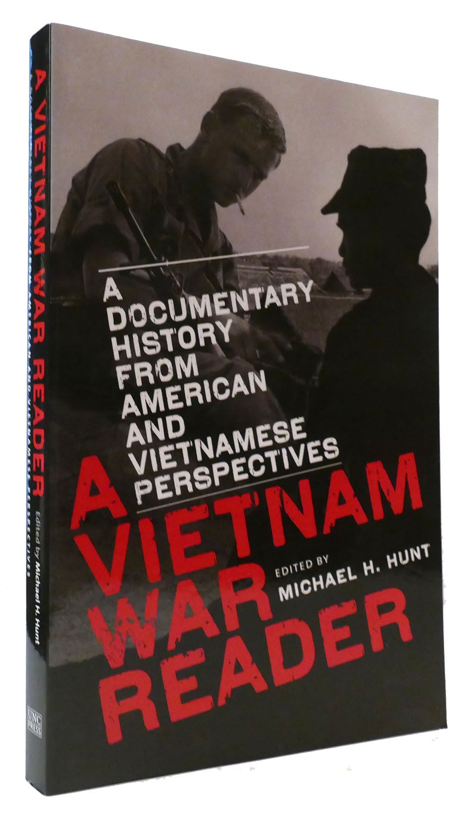 A VIETNAM WAR READER A Documentary History from American and Vietnamese ...