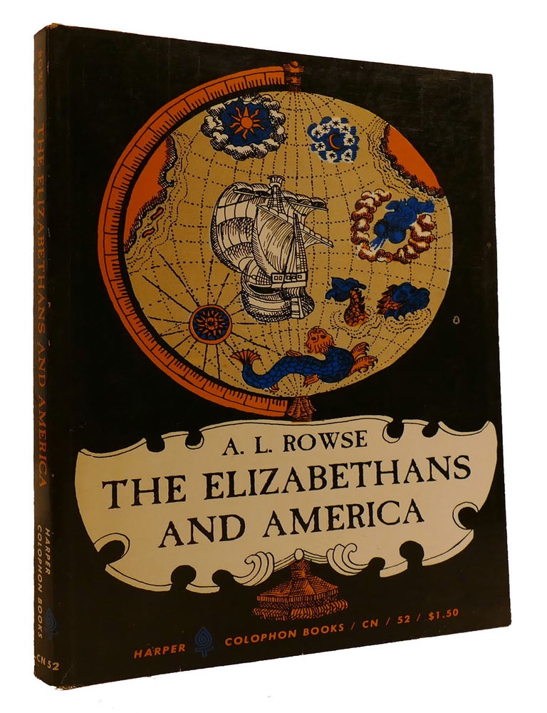 THE ELIZABETHANS AND AMERICA: THE TREVELYAN LECTURES AT CAMBRIDGE 1958 ...