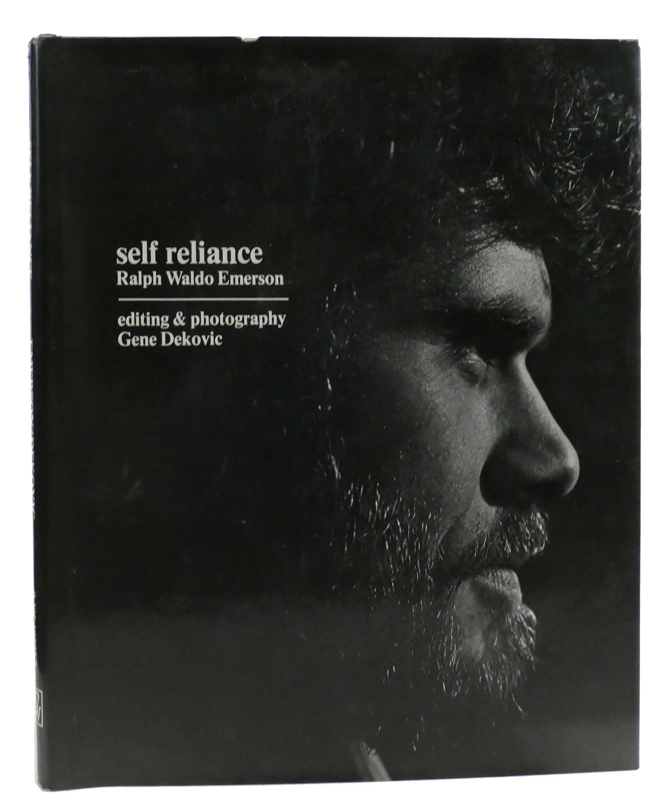 SELF RELIANCE | Gene Dekovic Ralph Waldo Emerson | First Edition Thus ...