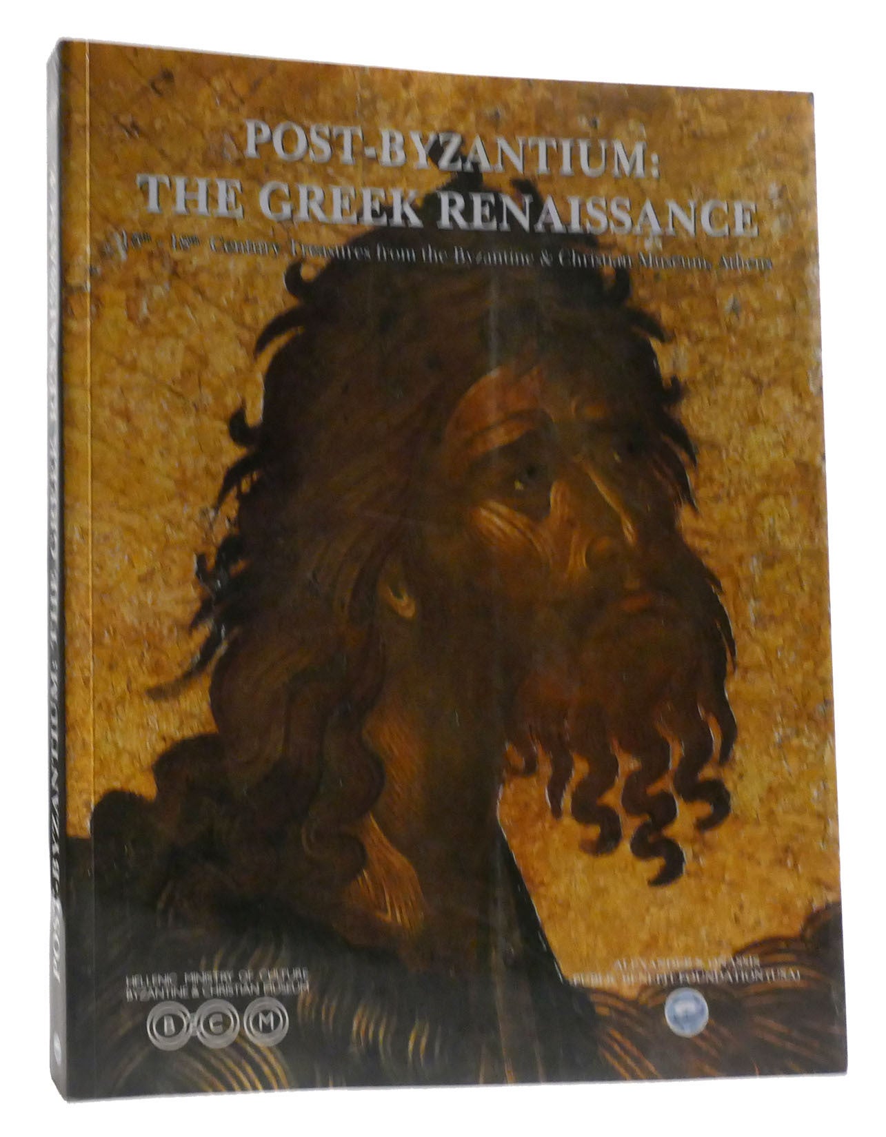POST-BYZANTIUM: THE GREEK RENAISSANCE 15th-18th Century Treasures from ...