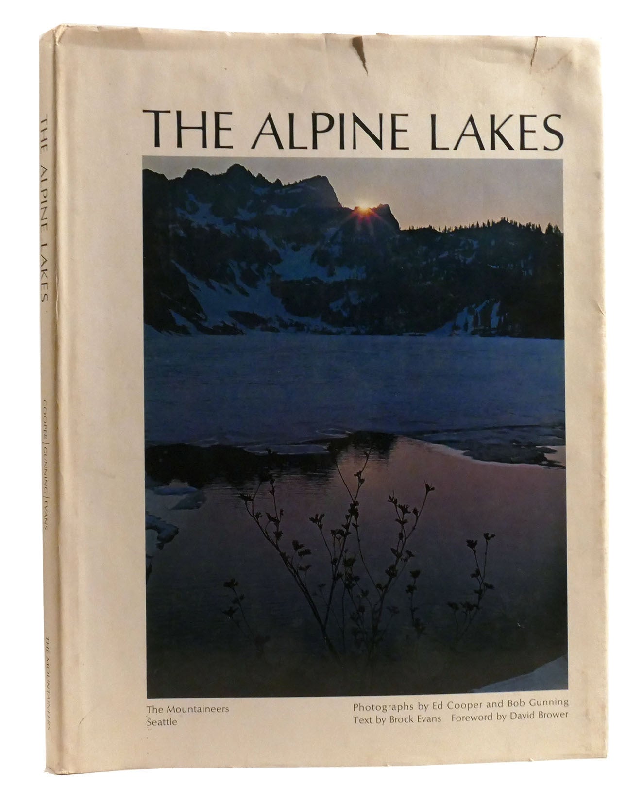 THE ALPINE LAKES | Ed Cooper Brock Evans | First Edition; First Printing