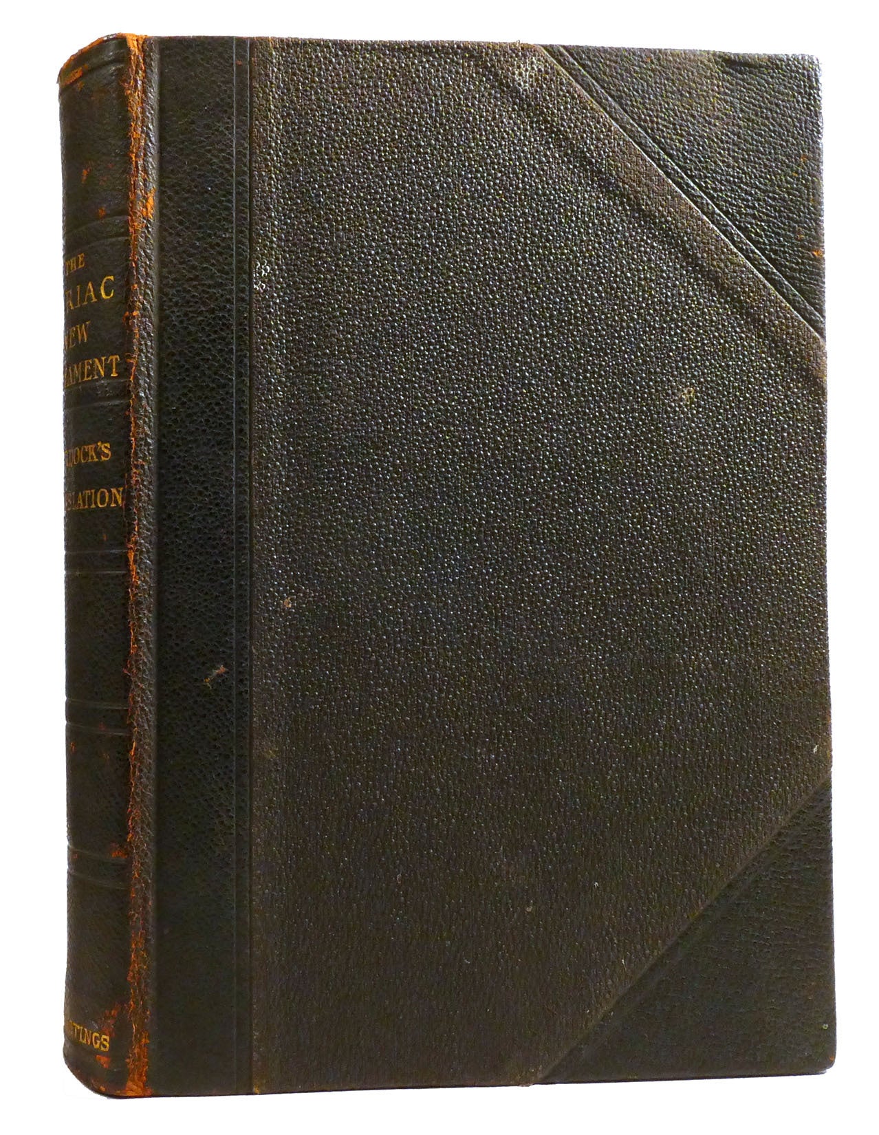 THE NEW TESTAMENT OR THE BOOK OF THE HOLY GOSPEL OF OUR LORD AND OUR ...