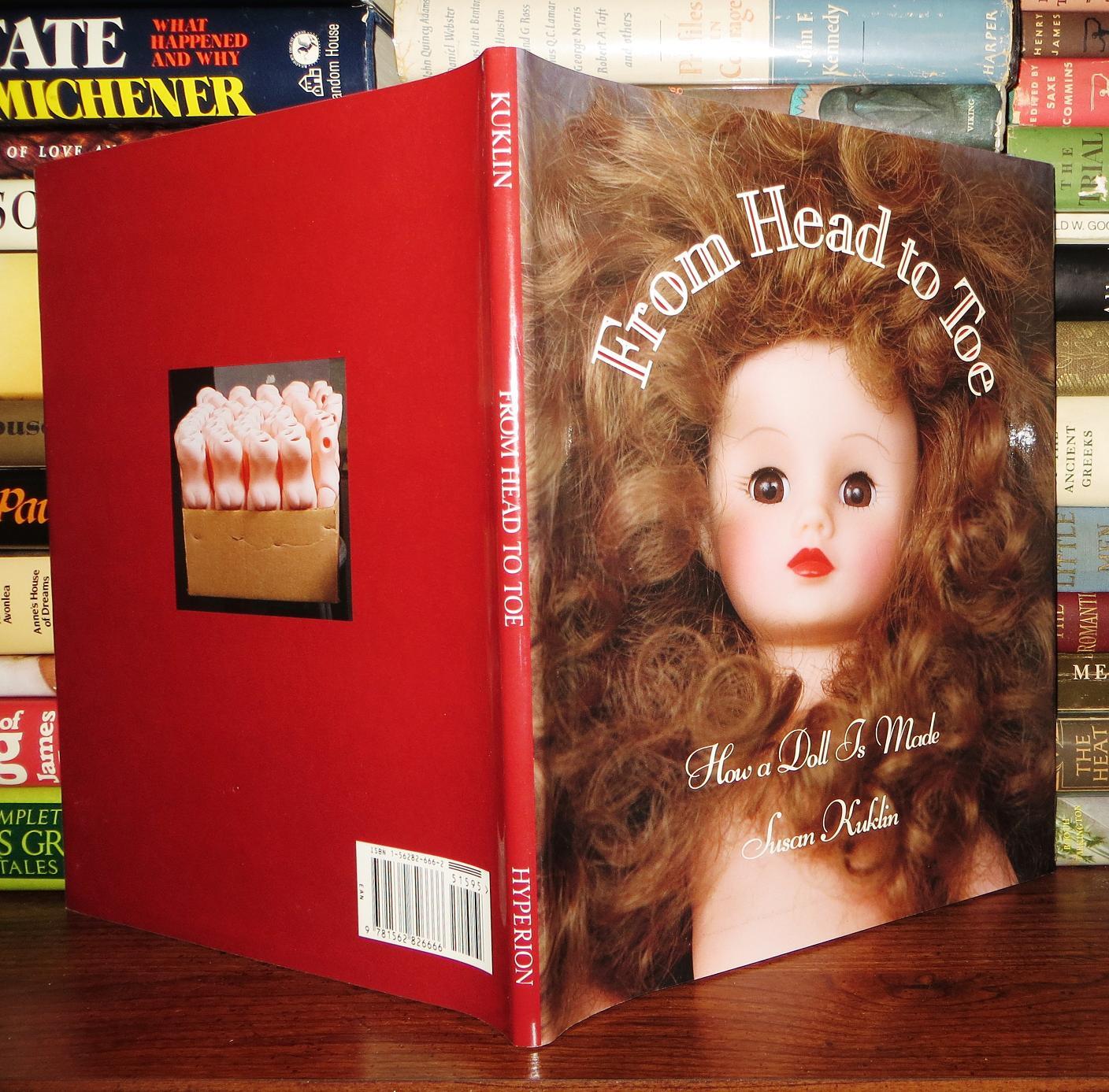 FROM HEAD TO TOE How a Doll is Made | Susan Kuklin | First Edition ...