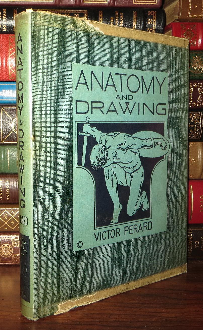 ANATOMY AND DRAWING Victor Perard Third Edition Thirteenth Printing anatomy-and-drawing-victor-perard-third-edition-thirteenth-printing