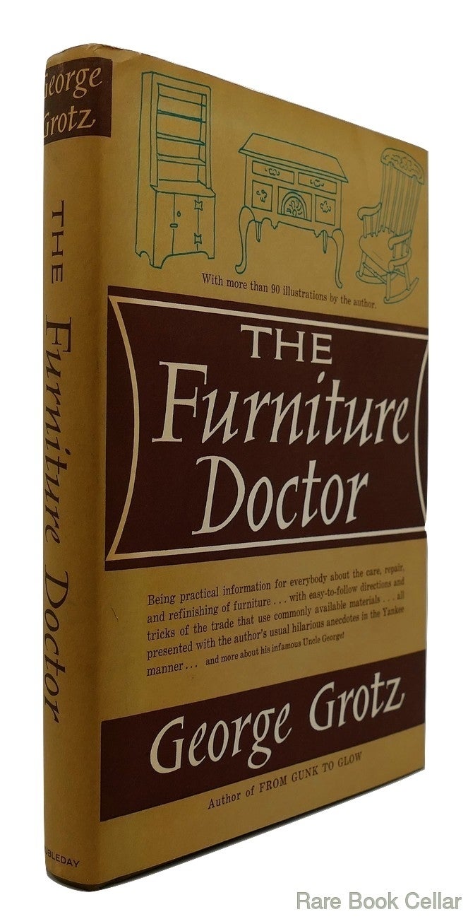 THE FURNITURE DOCTOR | George Grotz | First Edition; First Printing